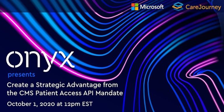 Webinar: Create a strategic advantage from the CMS Patient Access API ...